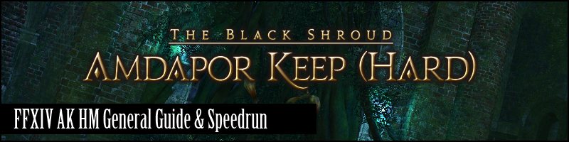 FFXIV Amdapor Keep (AK HARD) Speedrun & Guide – FFXIV Guild